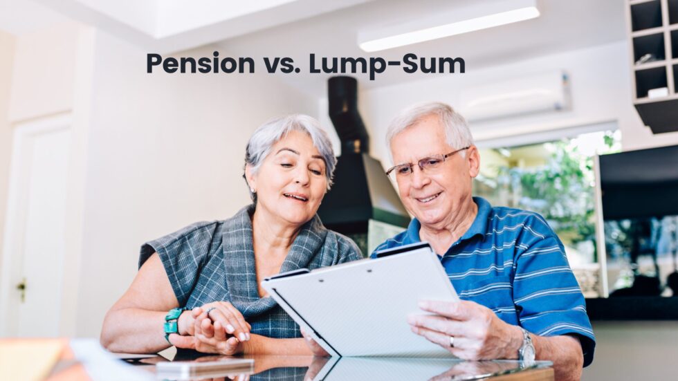 Pension vs. Lump-Sum: Which Retirement Payout Option Is Best for You?